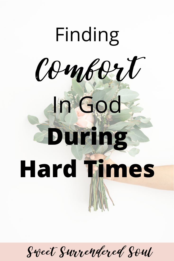 How To Find Comfort In God